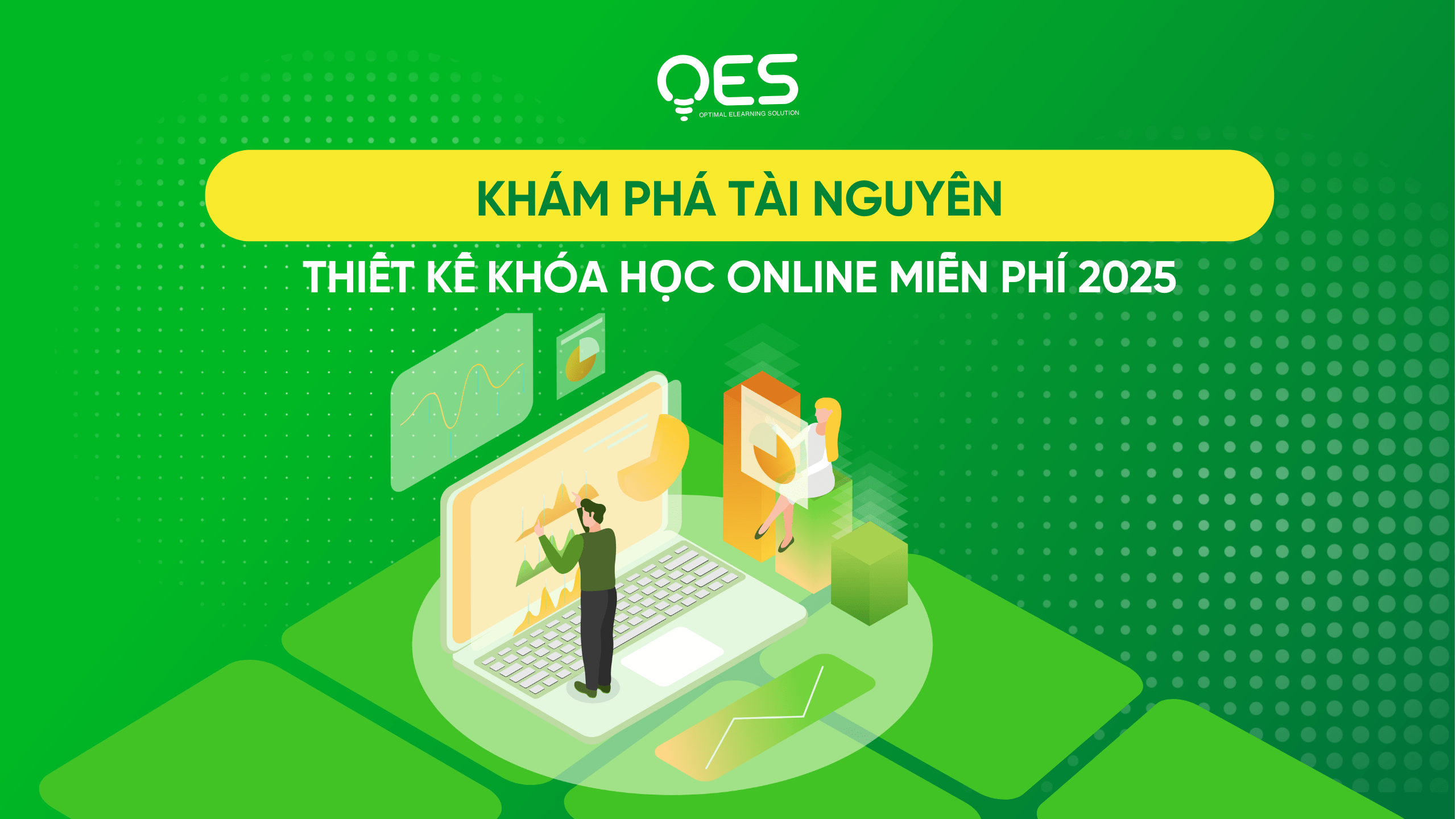 Khám phá tài nguyên thiết kế khóa học online miễn phí 2025